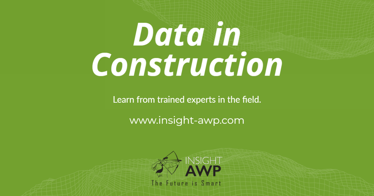 Data in Construction | Insight-AWP